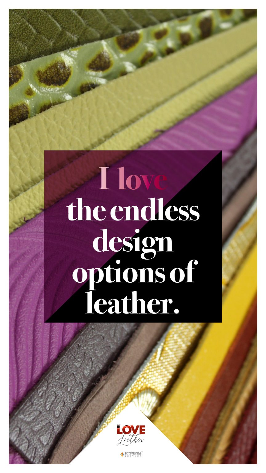 For the LOVE of Leather - Townsend Leather