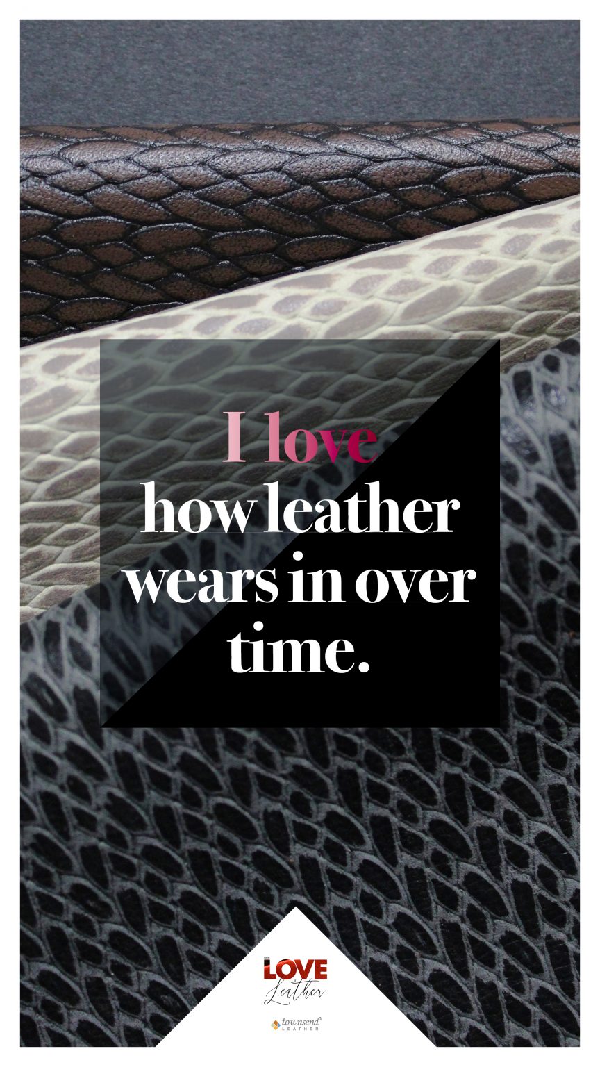 For the LOVE of Leather - Townsend Leather